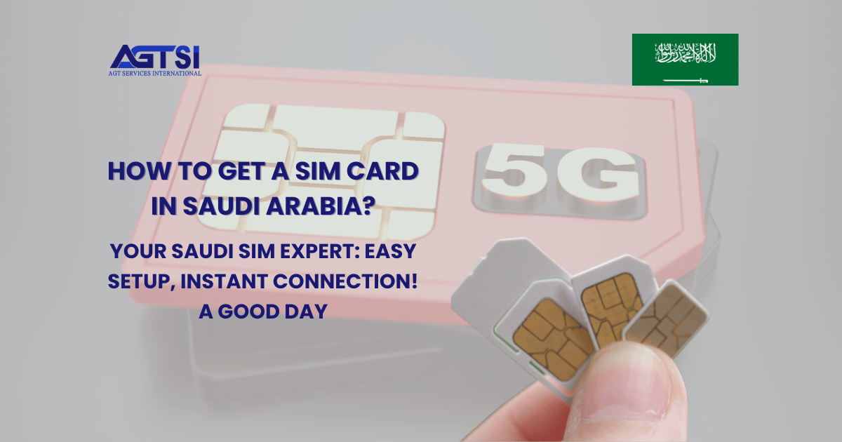 How to Get a SIM Card in Saudi Arabia 2024? 3 Easy Way
