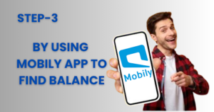 How to Check Mobily Balance in Saudi Arabia? 3 Easy Ways 2025 - AGT ...